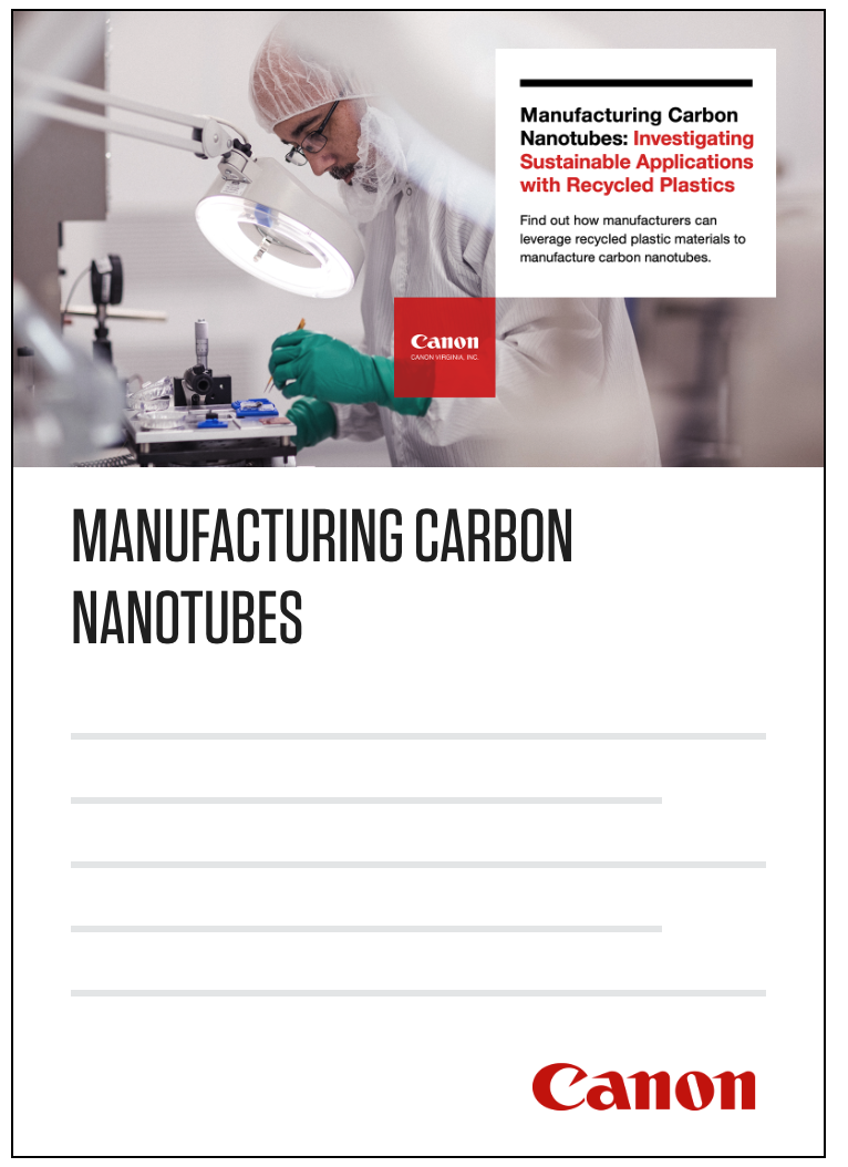 Manufacturing Carbon Nanotubes | Canon U.S.A., Inc.